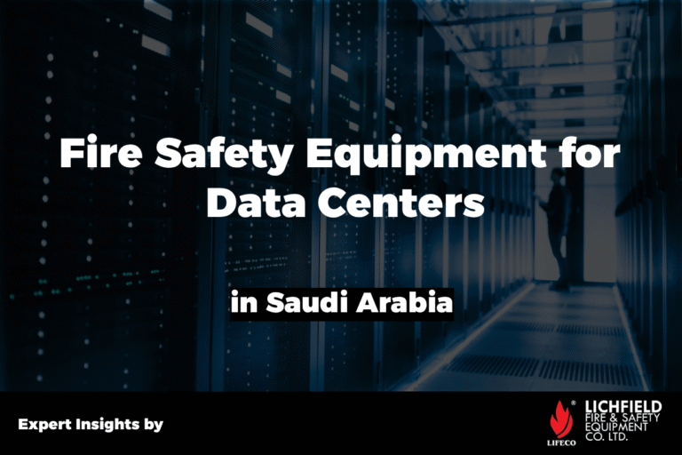Top Fire Safety Equipment For Data Centers In Saudi Arabia